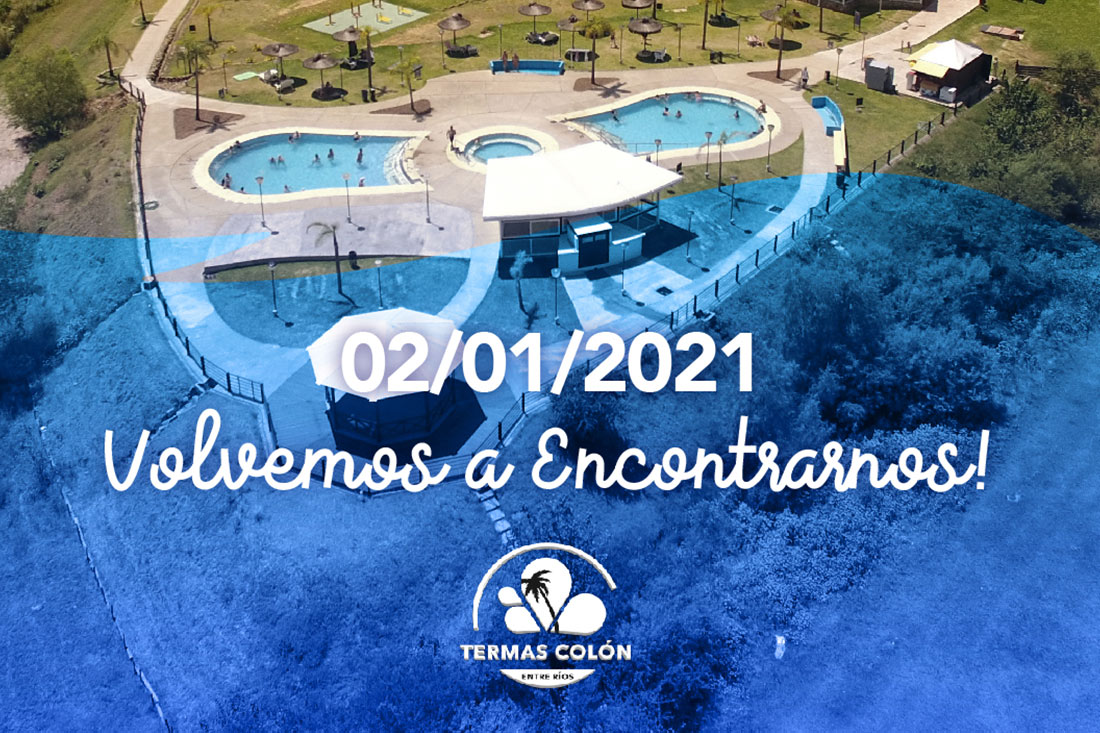 ¡La espera terminó! – Termas Colón – Entre Ríos – Naturalmente distintas…